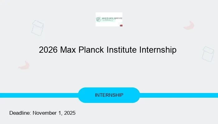 2026 Max Planck Institute Internship | ScholarshipAir