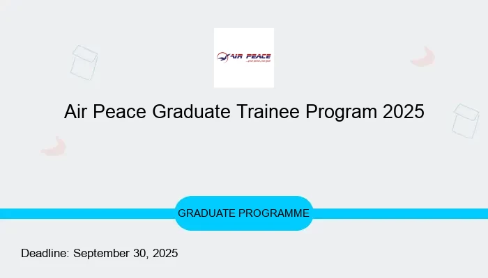 Air Peace Graduate Trainee Program 2025 | ScholarshipAir