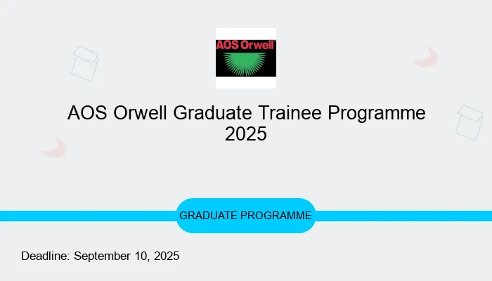 AOS Orwell Graduate Trainee Programme 2025 | ScholarshipAir
