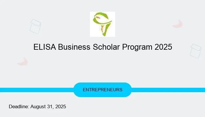 ELISA Business Scholar Program 2025 | ScholarshipAir