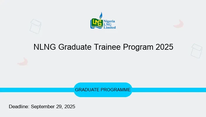 NLNG Graduate Trainee Program 2025 | ScholarshipAir
