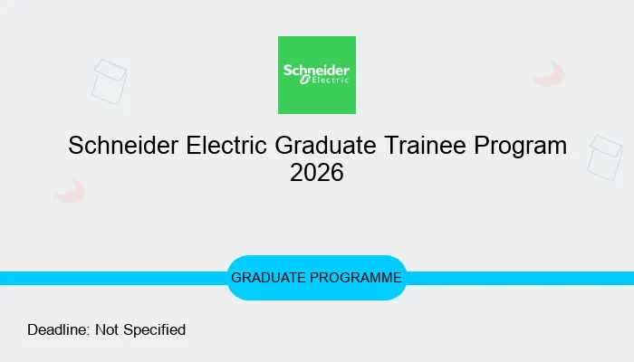 Schneider Electric Graduate Trainee Program 2026 | ScholarshipAir